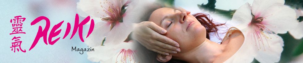 Was ist Reiki? - Reiki Magazin